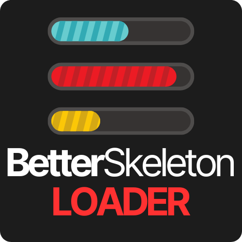 Better Skeleton Loader Plugin | Bubble